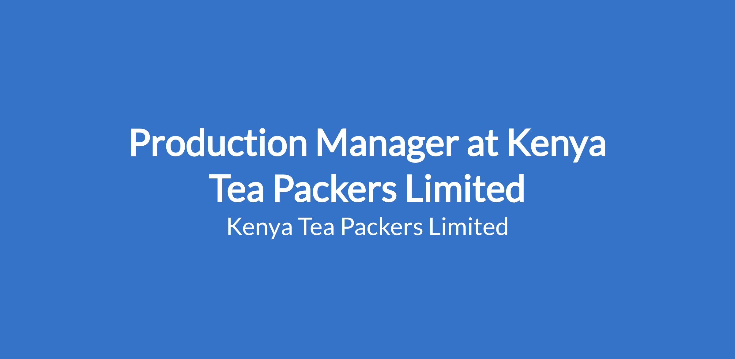 Production Manager at | FreshTalent Job Board | Africa’s Talent Engine